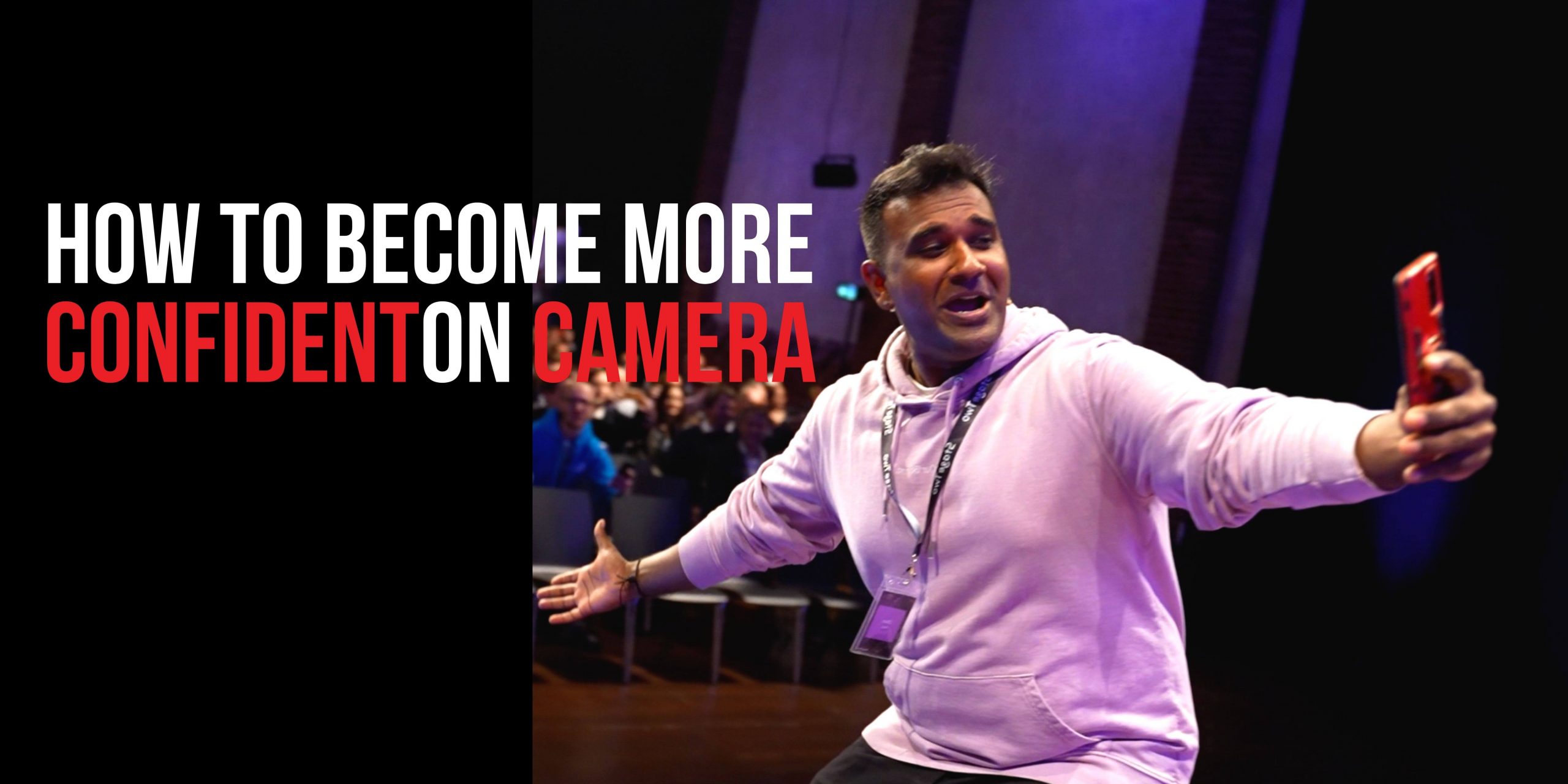Become More Confident on Camera – Tips from an Introverted Emcee