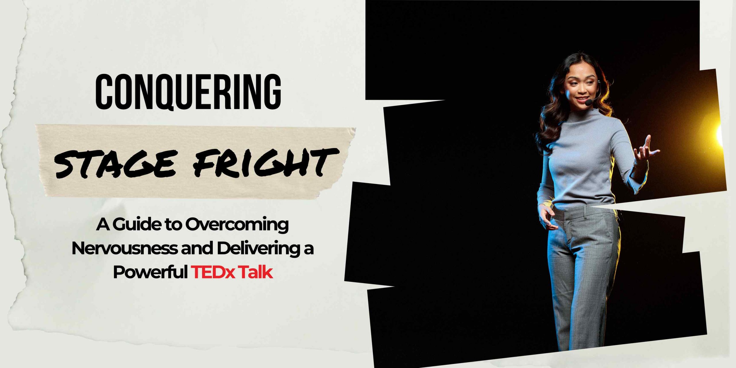 Conquering Stage Fright: A Guide to Overcoming Nervousness and ...