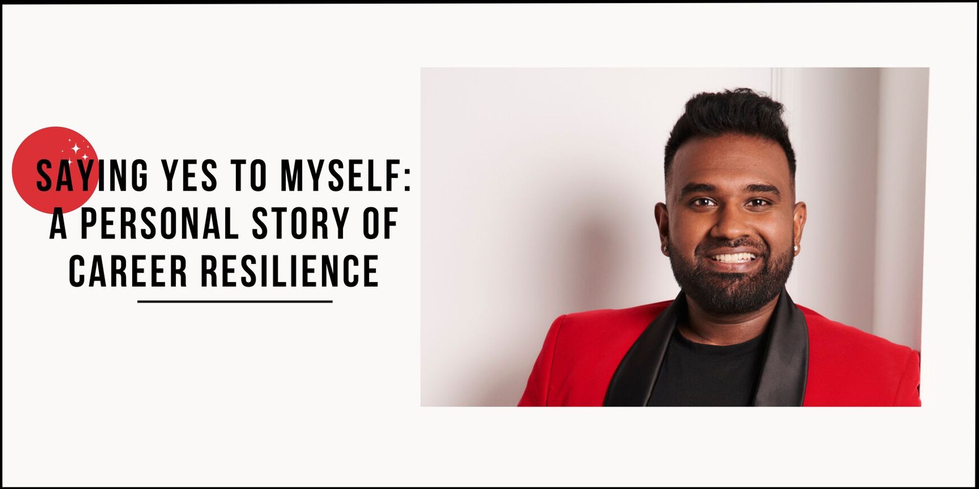 Saying YES to Myself: A Personal Story of Career Resilience - IamDanRam ...